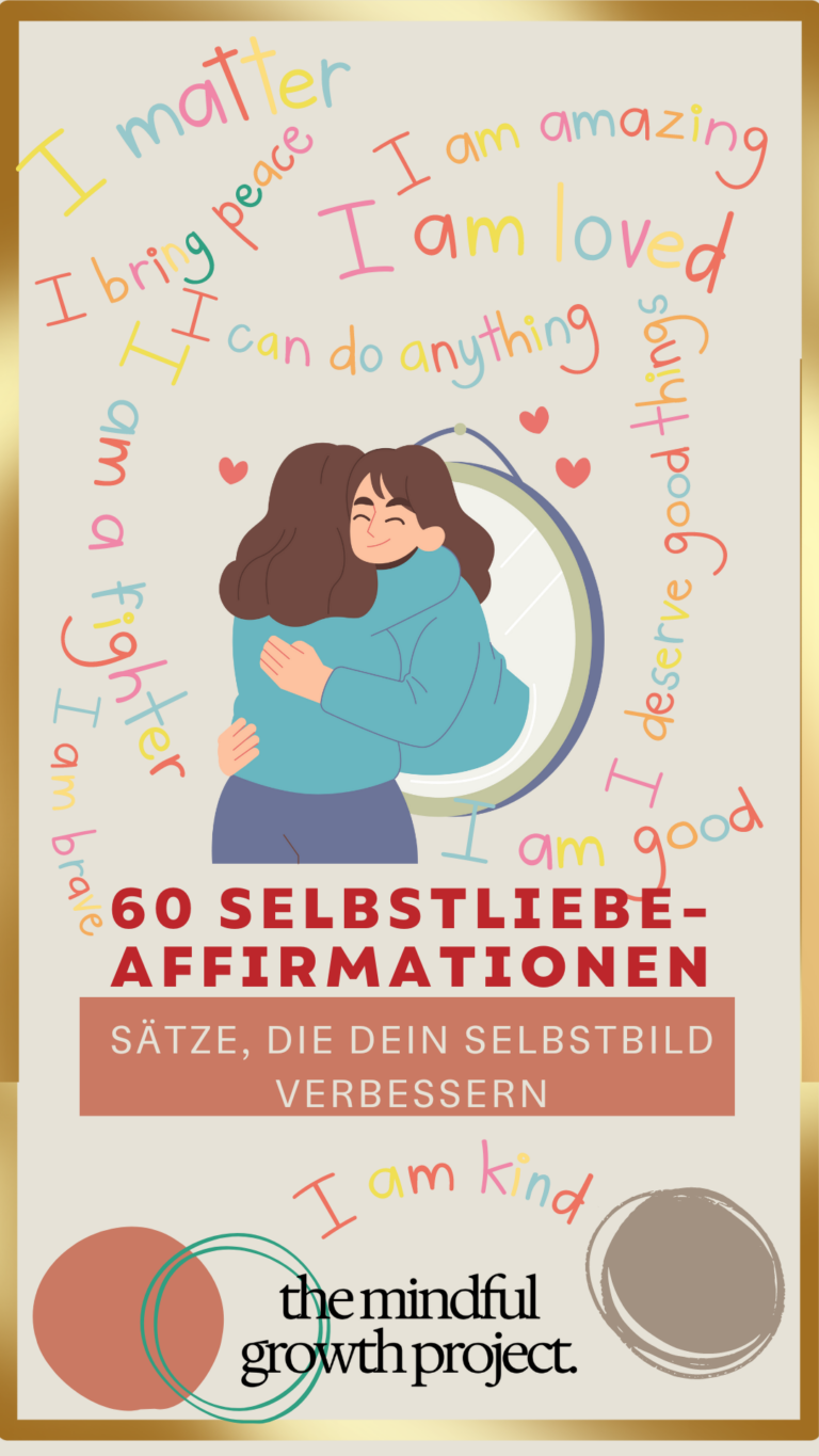 Selbstliebe-Affirmationen: 60 Sätze, die dein Selbstbild verbessern | TMGP